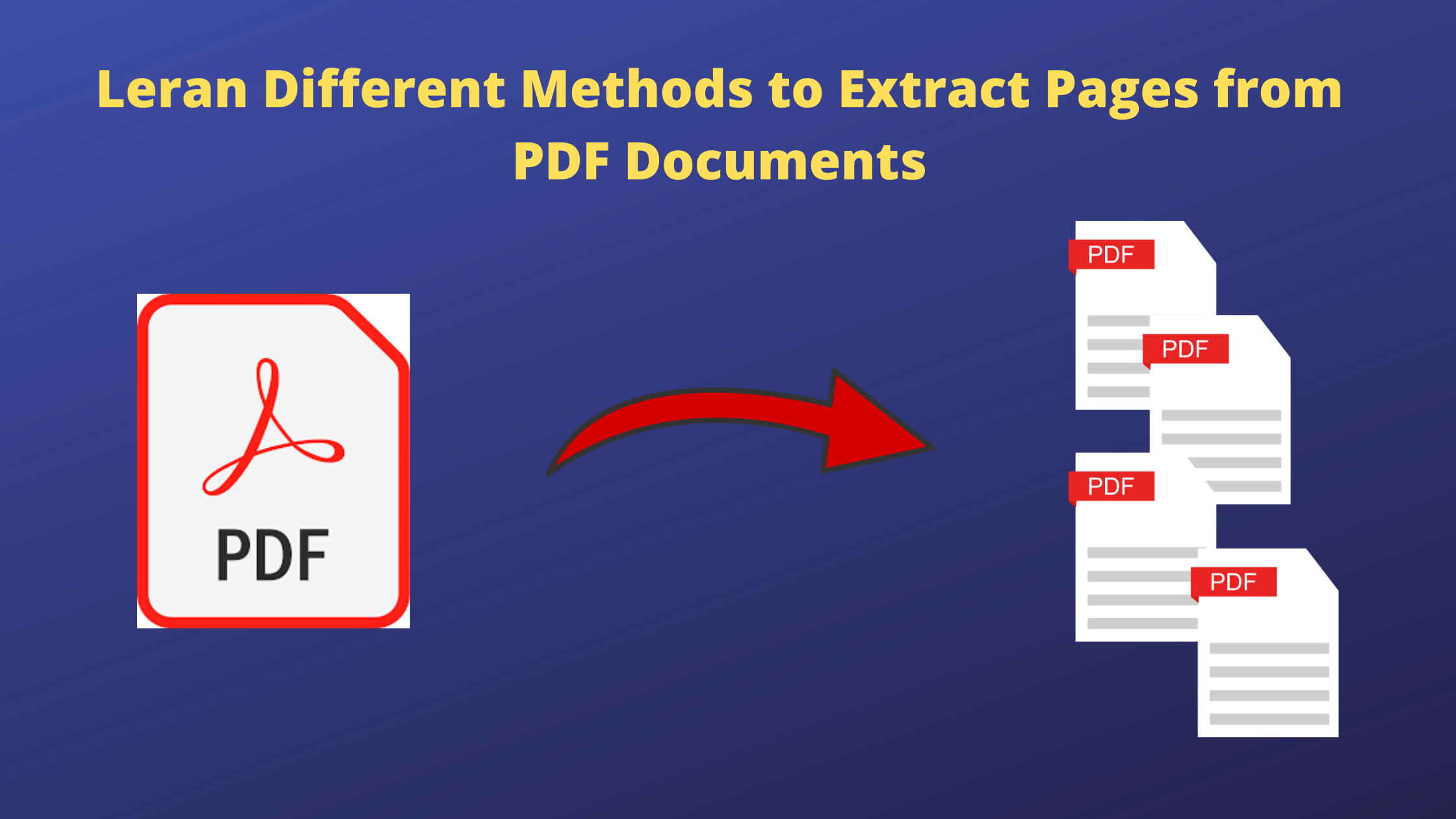 Extract Pages From PDF Using Some Simple Techniques